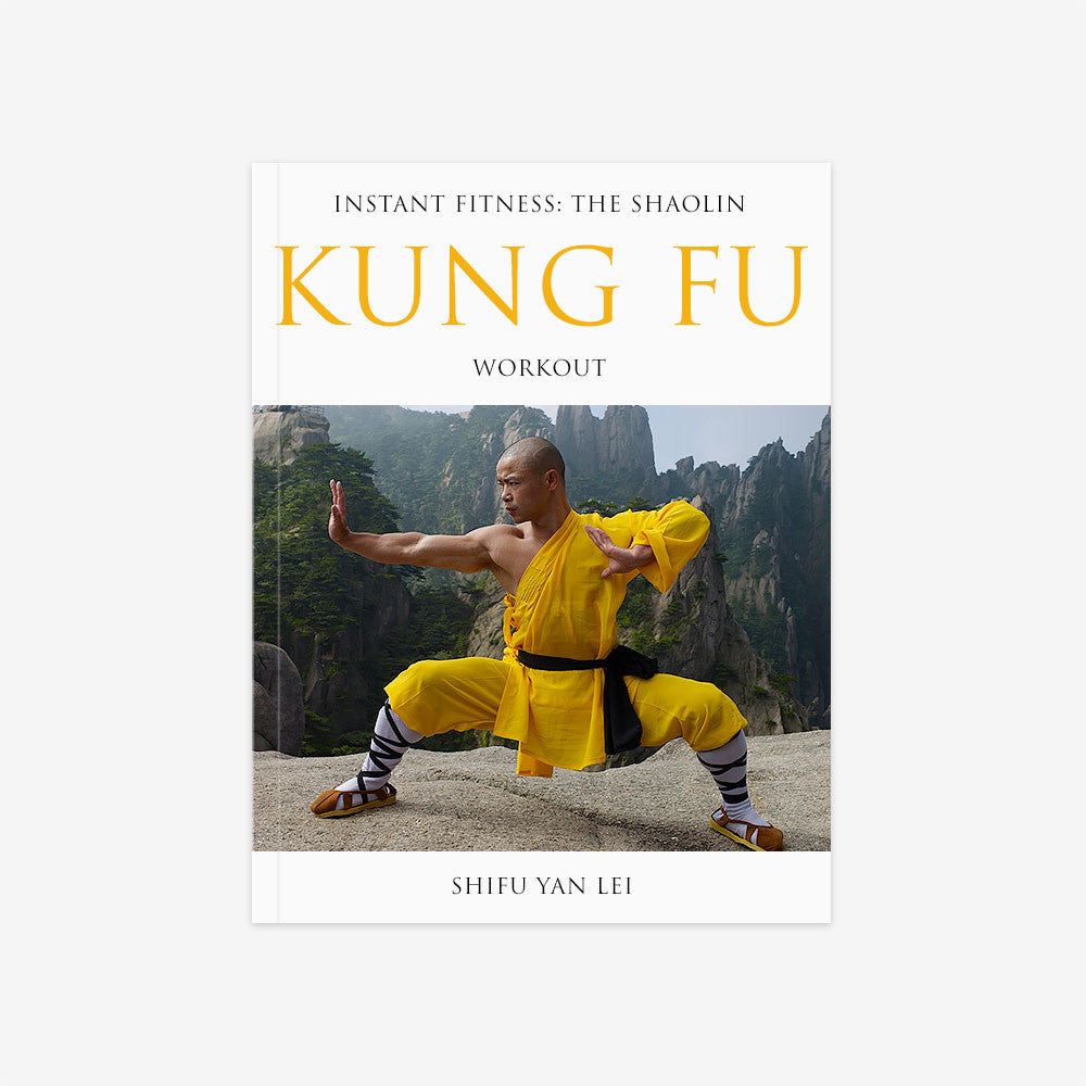 Instant Fitness: The Shaolin Kung Fu Workout – Book – Shifu Yan Lei